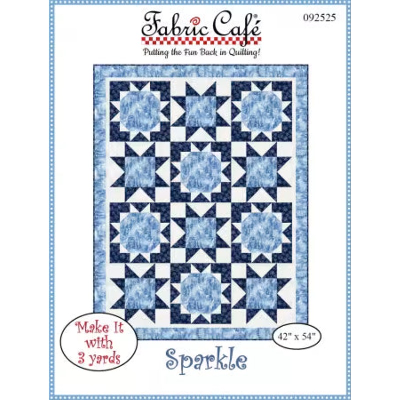 Sparkle 3-Yard Quilt Pattern - Quilting Fabrics, Sewing Tools ...