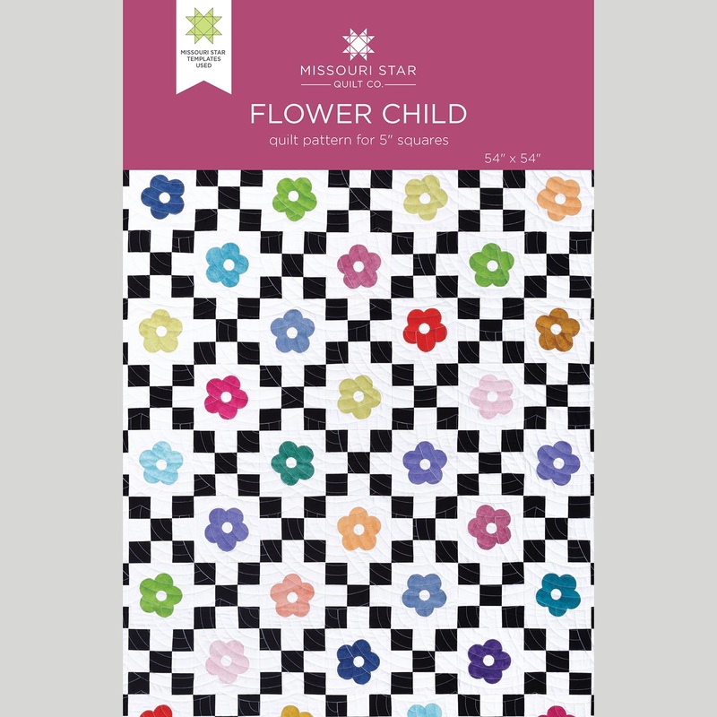 Flower Child Quilt Pattern by Missouri Star - Quilting Fabrics, Sewing ...