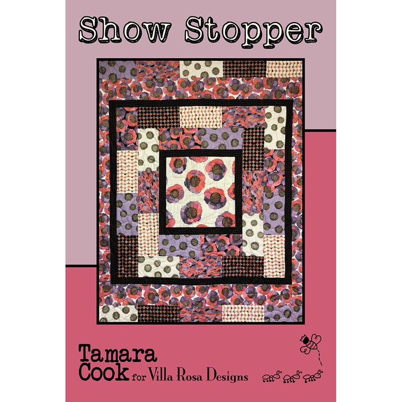 Show Stopper Quilt Pattern - Quilting Fabrics, Sewing Tools, Embroidery ...