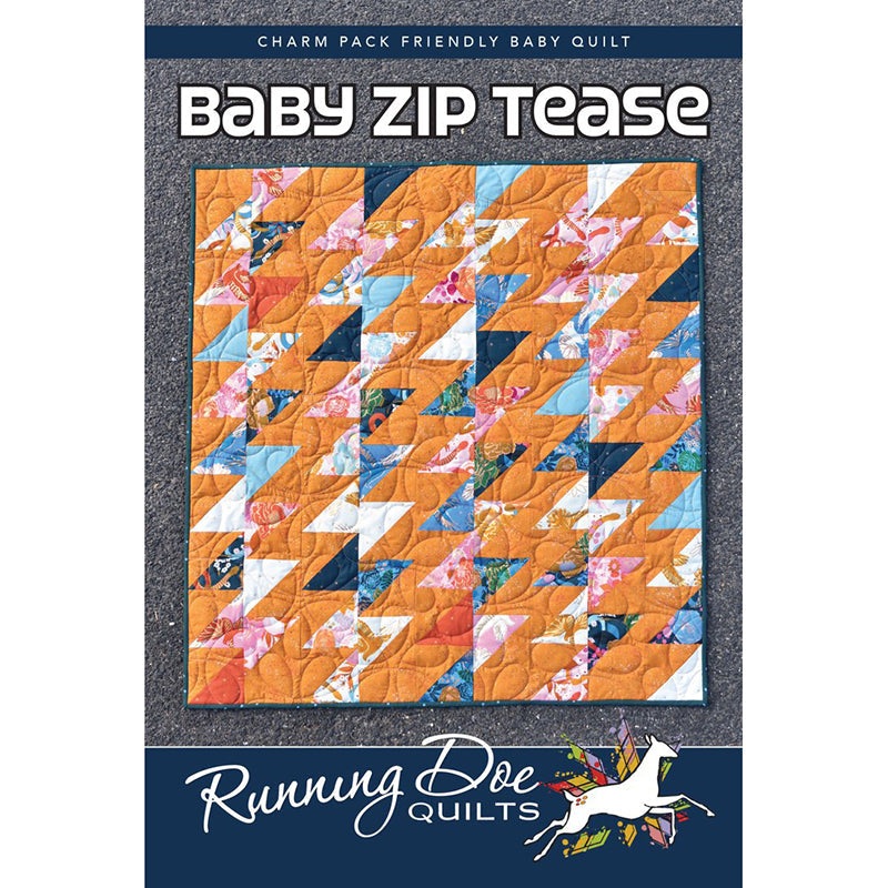 Baby Zip Tease Quilt Pattern - Quilting Fabrics, Sewing Tools ...
